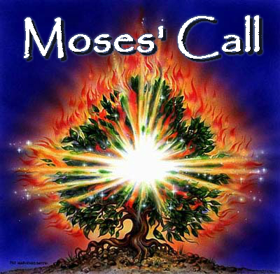 Bible Story - Moses' Call ⋆ Orchard Baptist Church