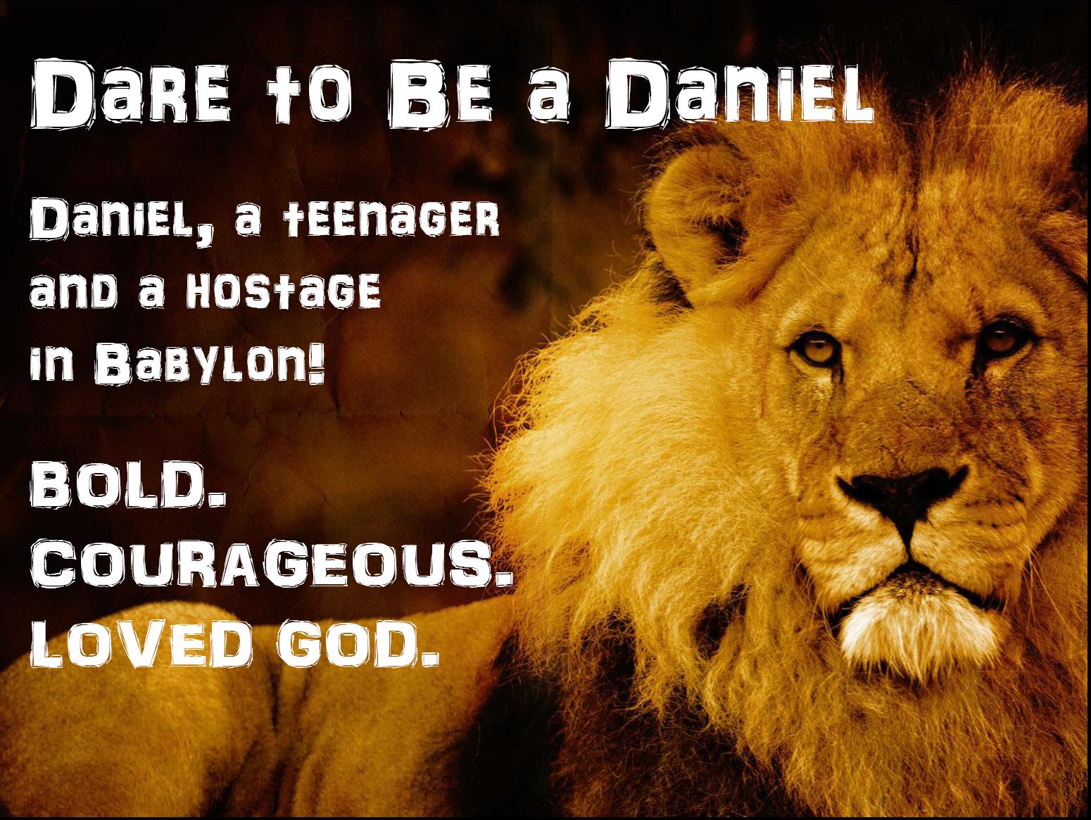Dare To Be A Daniel ⋆ Orchard Baptist Church