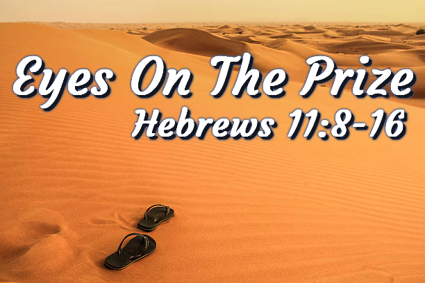 Eyes On The Prize ⋆ Orchard Baptist Church