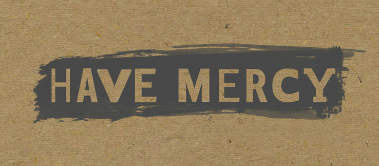 Have Mercy ⋆ Orchard Baptist Church
