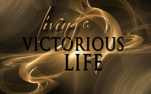 Living A Victorious Life ⋆ Orchard Baptist Church