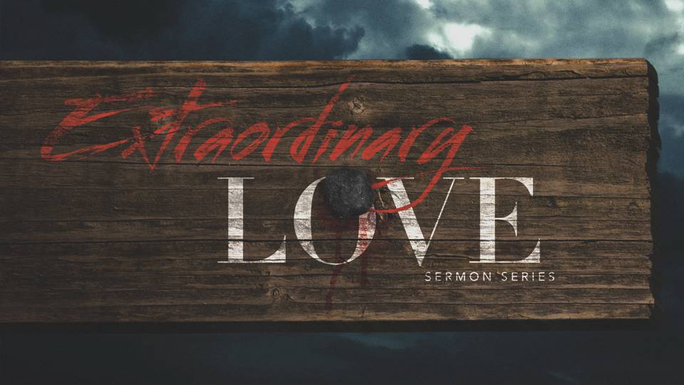Extraordinary Love – Beautiful Light ⋆ Orchard Baptist Church